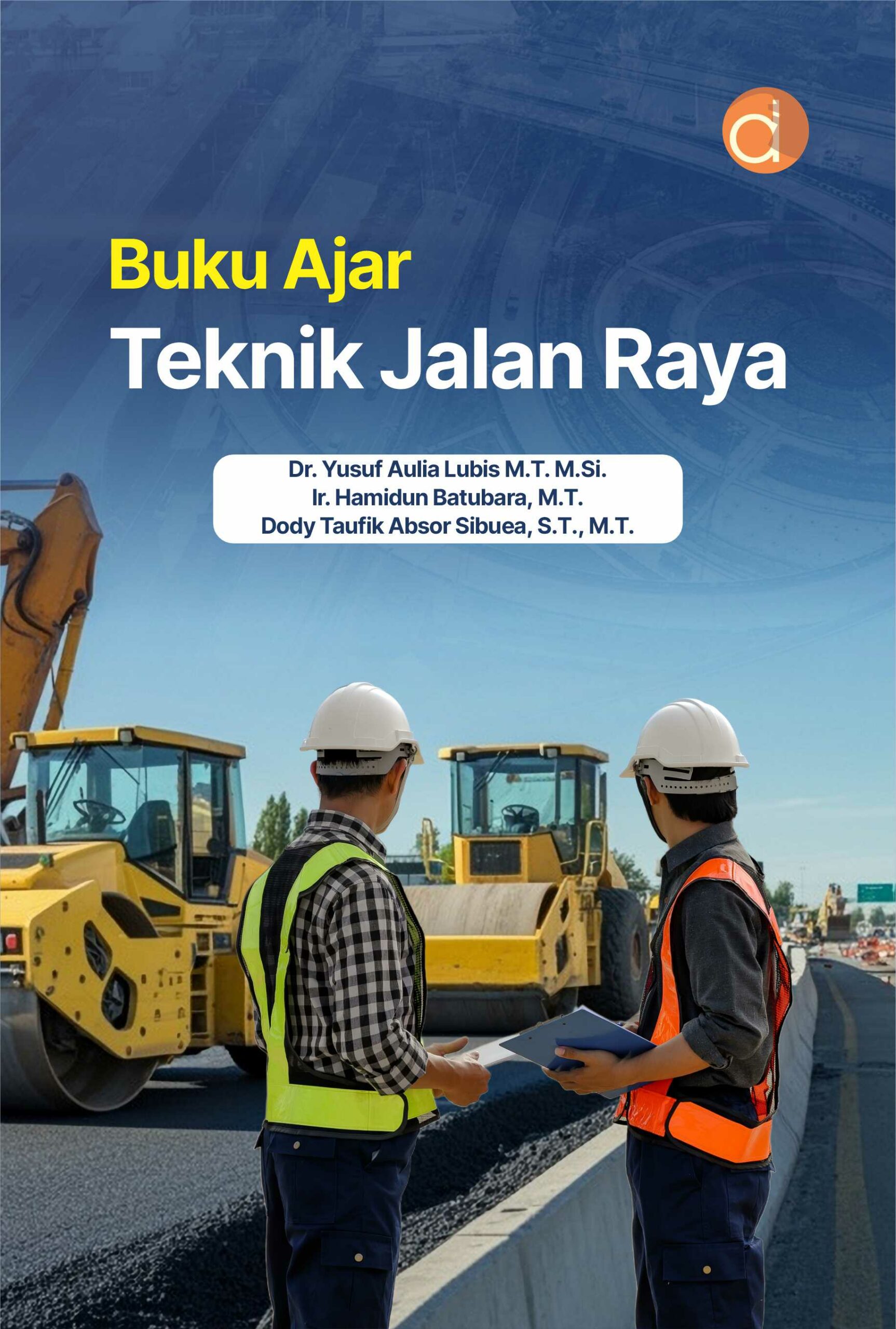 Buku Ajar Teknik Jalan Raya by Katalog Material