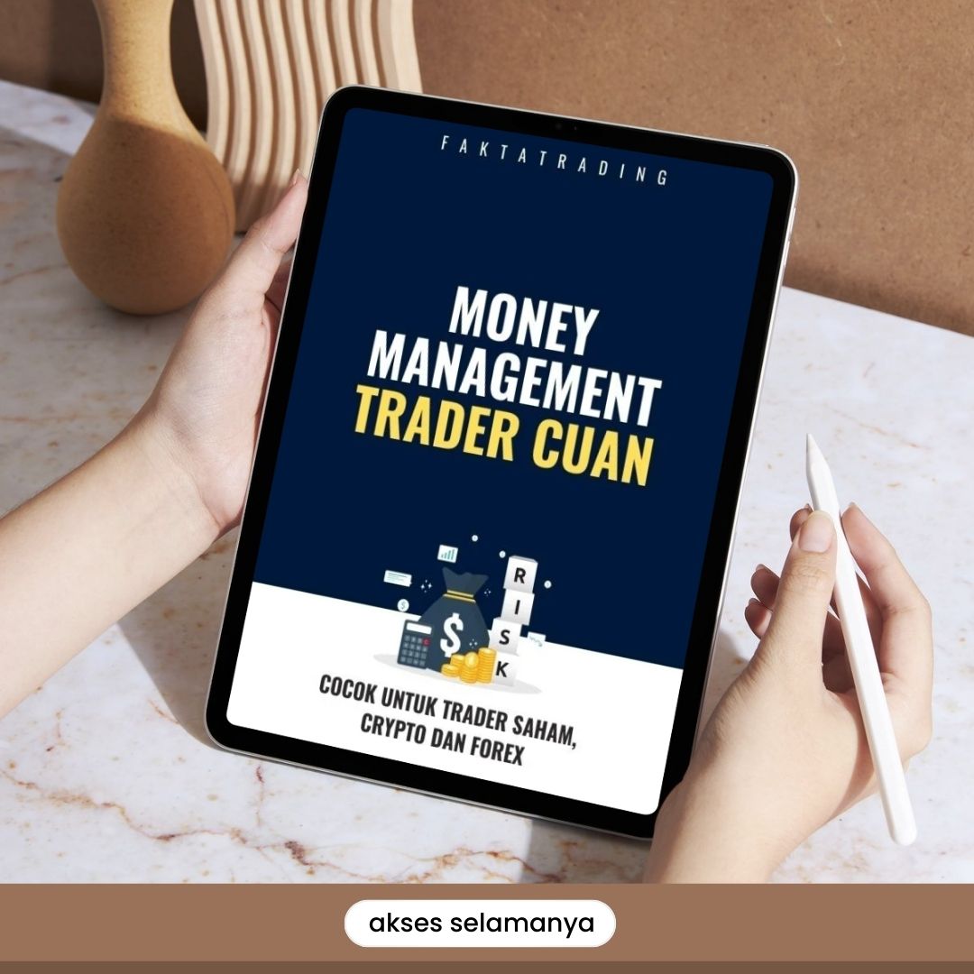 MONEY MANAGEMENT TRADER CUAN by FaktaTrading